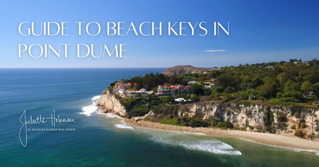 Guide to Beach Keys in Point Dume - Juliette Hohnen